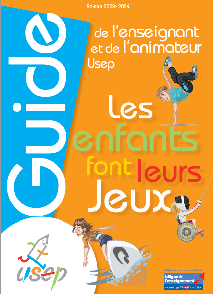 Guide “Les enfants font leurs jeux” défis USEP – Circonscription ...